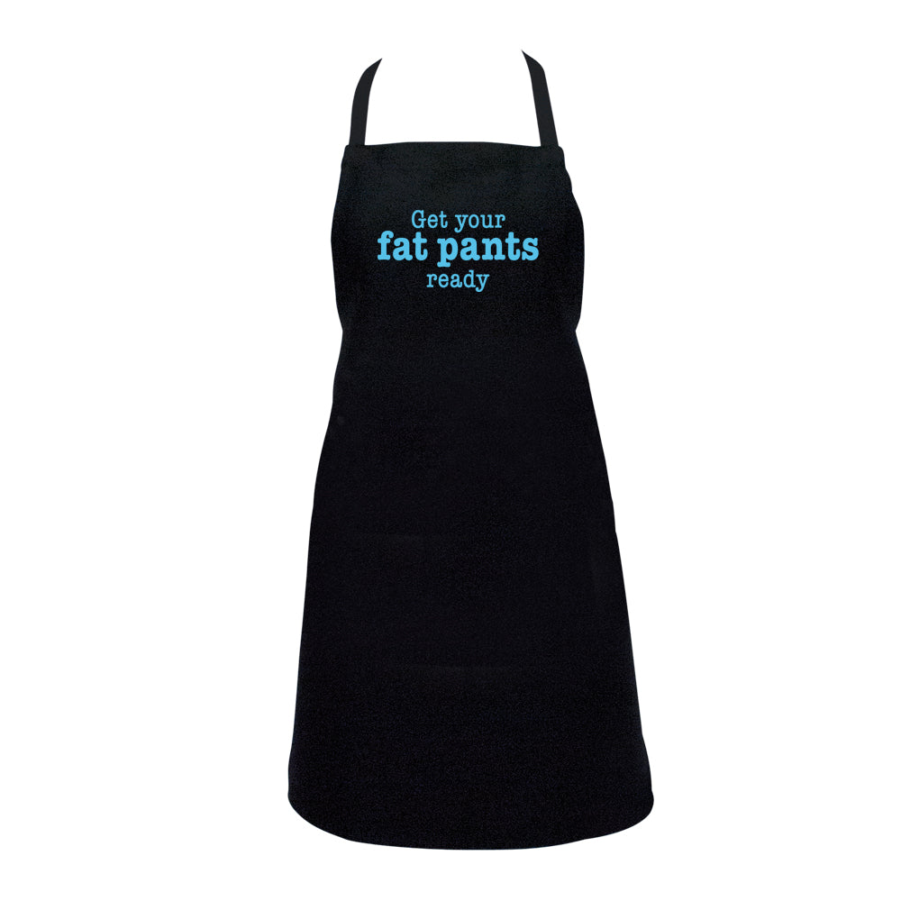 Screen Print Apron - Get Your Fat Pants Ready – Annabel Trends